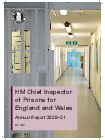 HM Chief Inspector of Prisons annual report: 2020 to 2021 - GOV.UK