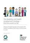 The disability and health employment strategy: the discussion so far ...
