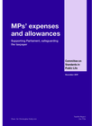 MPs' Expenses and Allowances: Supporting Parliament, safeguarding the ...