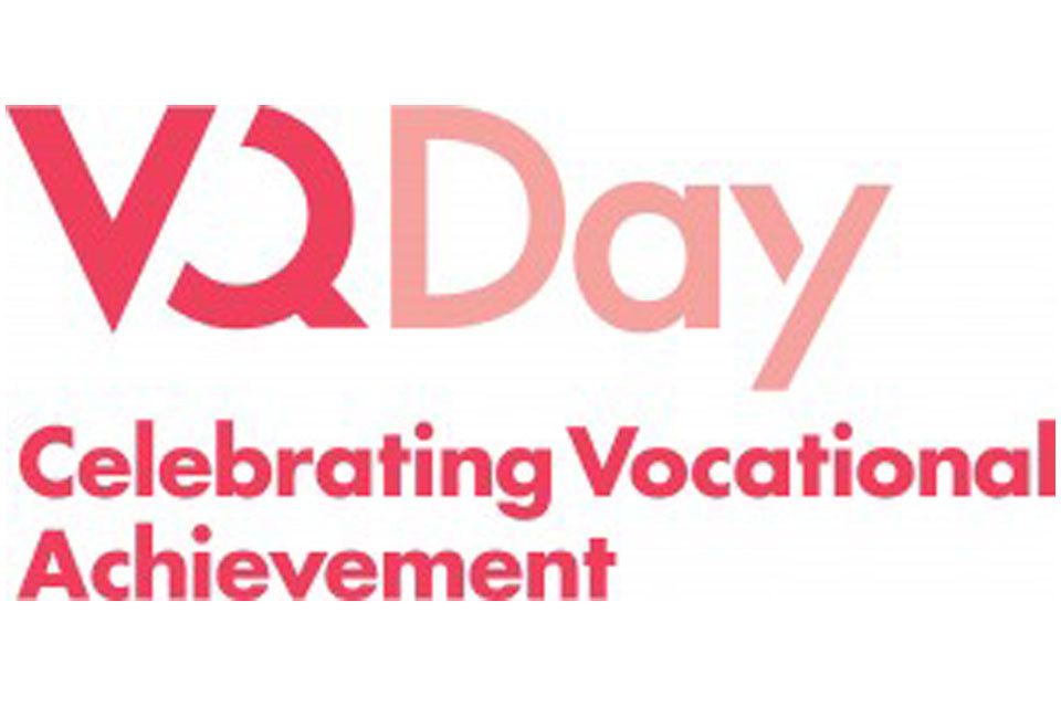 VQ Day: vocational qualifications a route to future success - GOV.UK