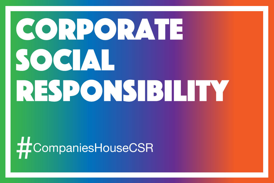 Our commitment to corporate social responsibility (CSR) - GOV.UK