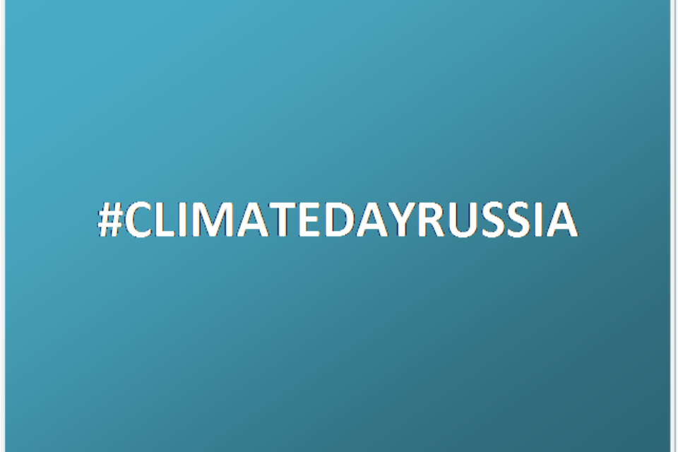 Celebrating Climate Diplomacy Day in Russia - GOV.UK