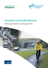 Transport and Health Resource: Delivering Healthy Local Transport Plans ...