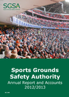 Sports Ground Safety Authority annual report and accounts 2012 to 2013 ...