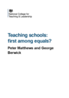 Teaching schools: first among equals? - GOV.UK