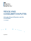 Resolving consumer disputes: alternative dispute resolution and the ...