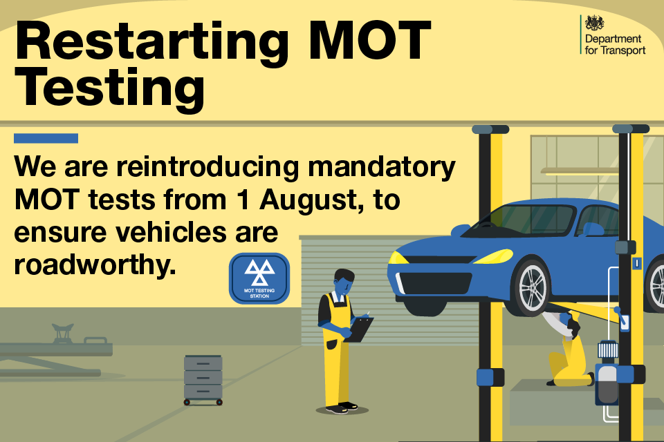 Mandatory MOT testing to be reintroduced from 1 August - GOV.UK