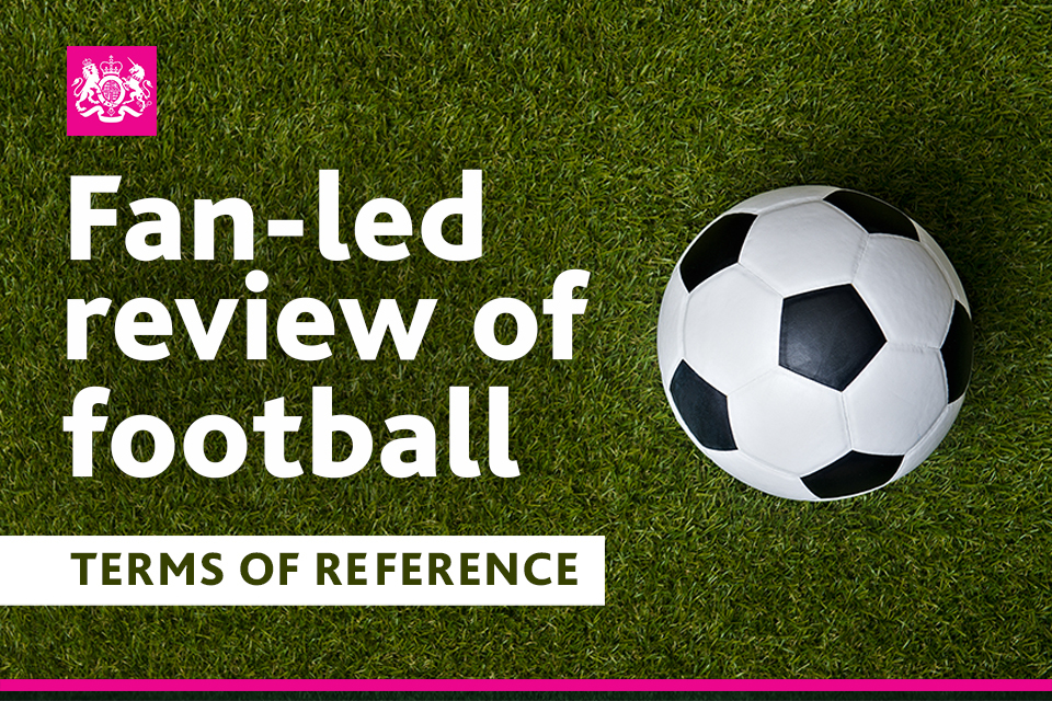 Government announces terms of reference for fan-led review of football ...