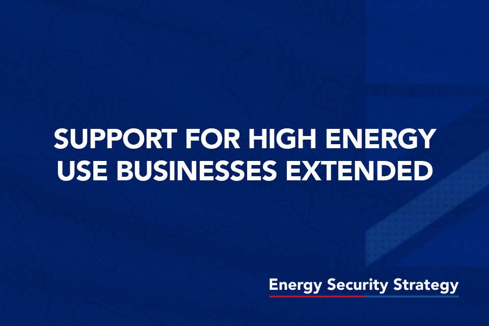 High energy usage businesses to benefit from further government support ...