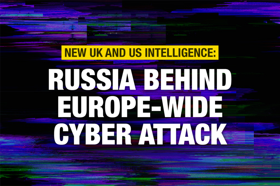 Russia behind cyber-attack with Europe-wide impact an hour before ...