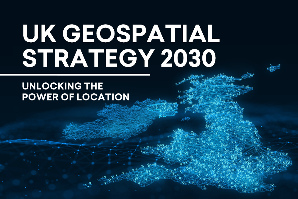 New Geospatial Strategy to boost UK’s standing as location technology ...