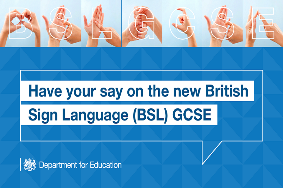 British Sign Language GCSE moves one step closer to the classroom - GOV.UK