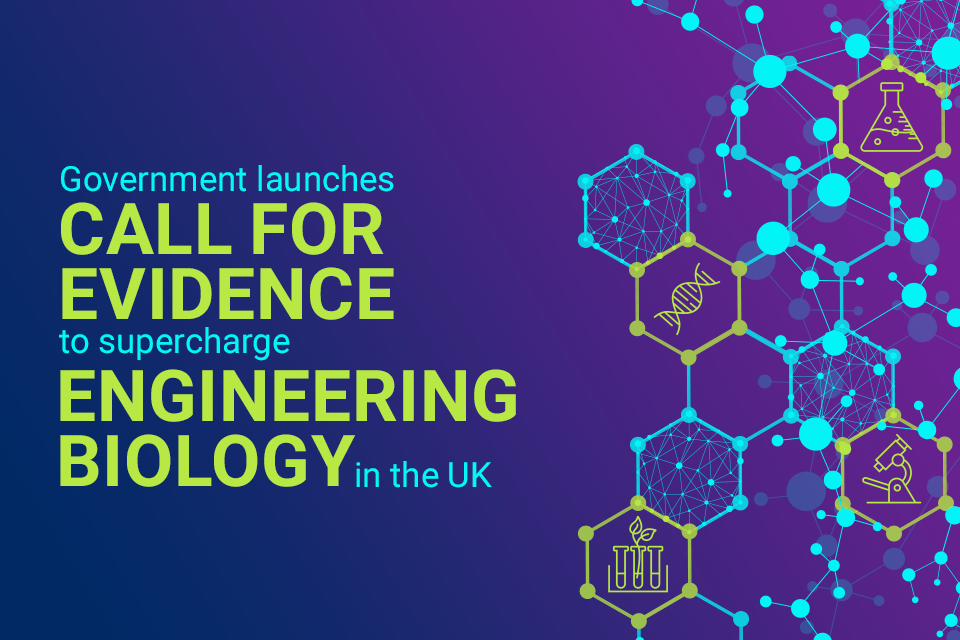 Government backing UK engineering biology firms to revolutionise ...