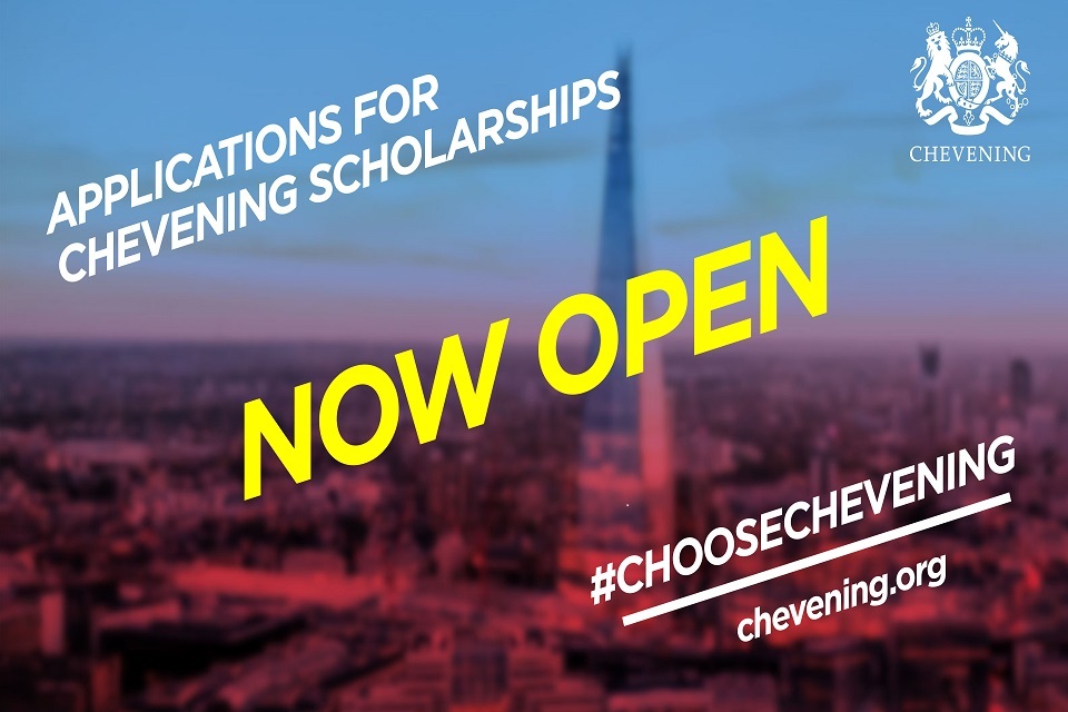 Applications for Chevening Scholarships Programme are Open - GOV.UK