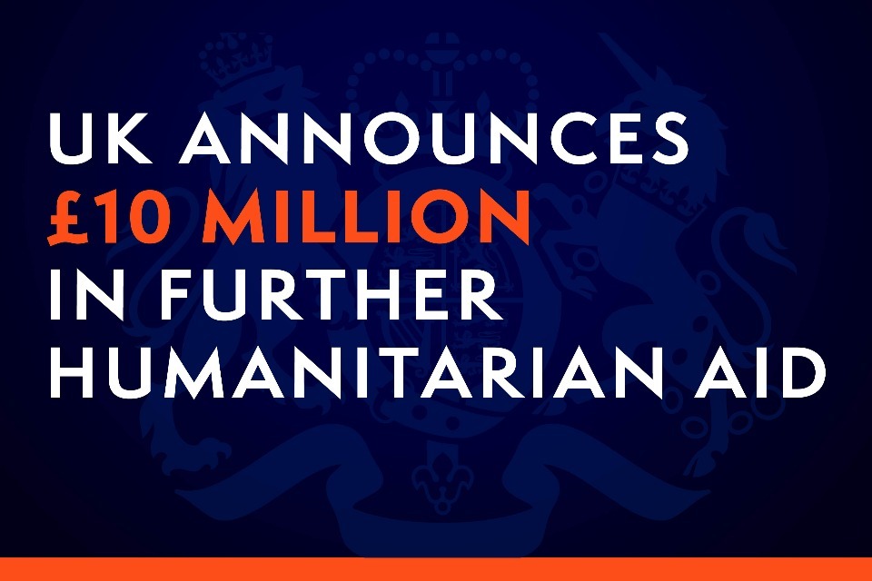 UK announces £10 million humanitarian aid for civilians in Occupied ...