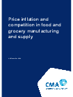 Price inflation and competition in food and grocery manufacturing and ...