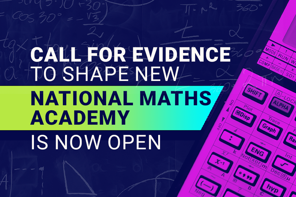 Experts and sector leaders invited to shape new UK National Maths ...