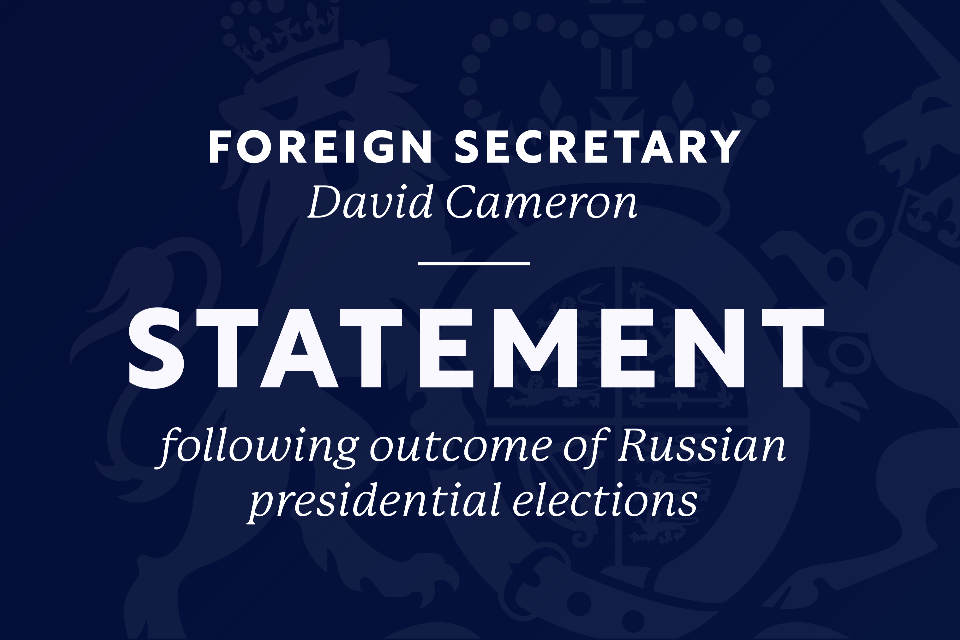 Russian presidential elections 2024: Foreign Secretary's statement ...