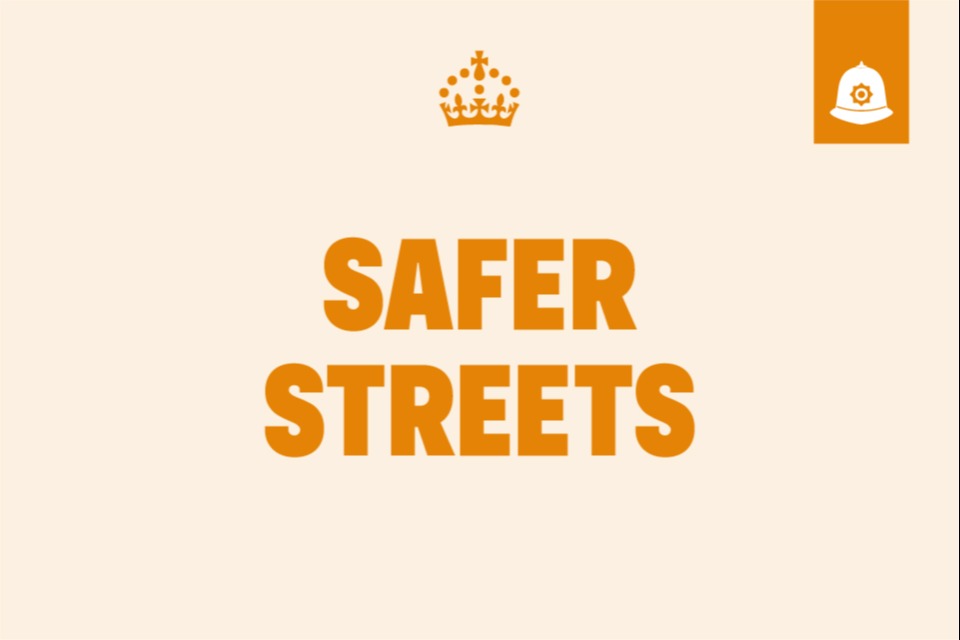 Safer Streets - GOV.UK